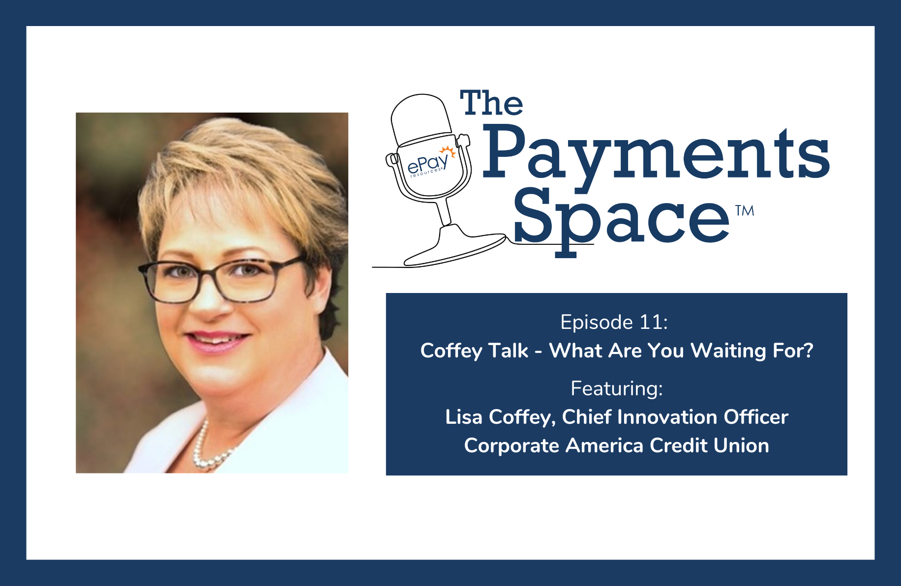 Episode 11: Coffey Talk - What Are You Waiting For?